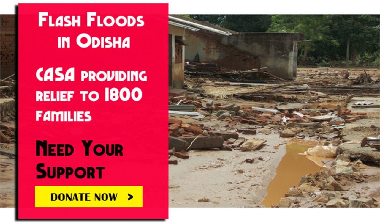 Thousands without food, shelter, safe drinking water in Odisha; CASA’s ...